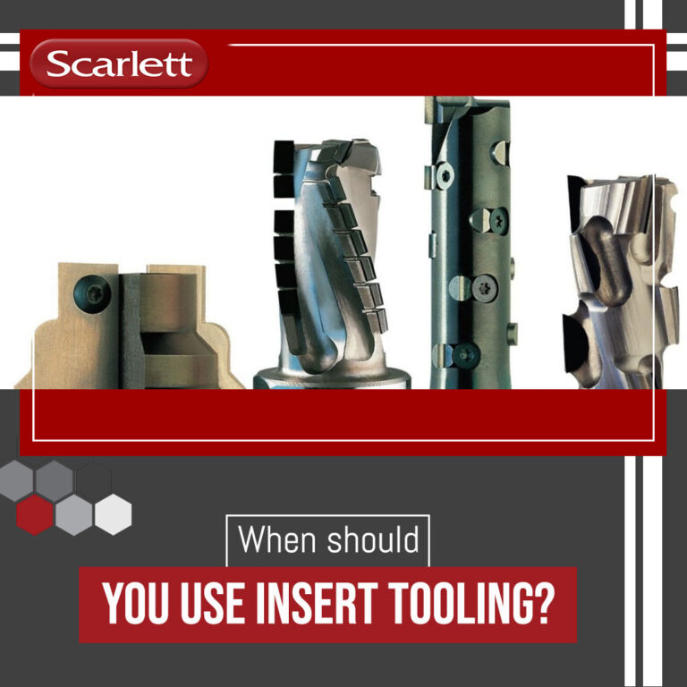 When Should You Use Insert Tooling? - Scarlett, Inc.